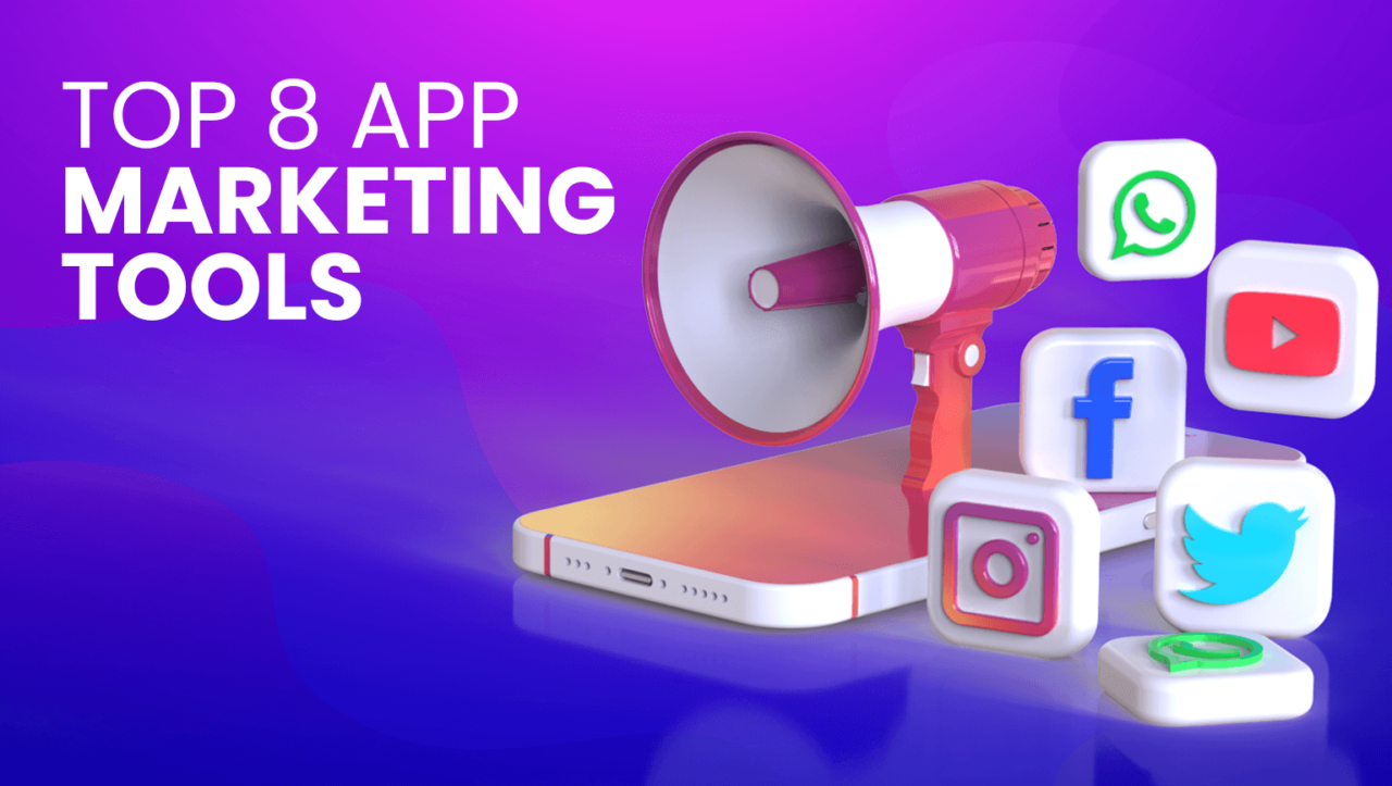 Top 8 app marketing tools | Mobile app advertising - Apprient